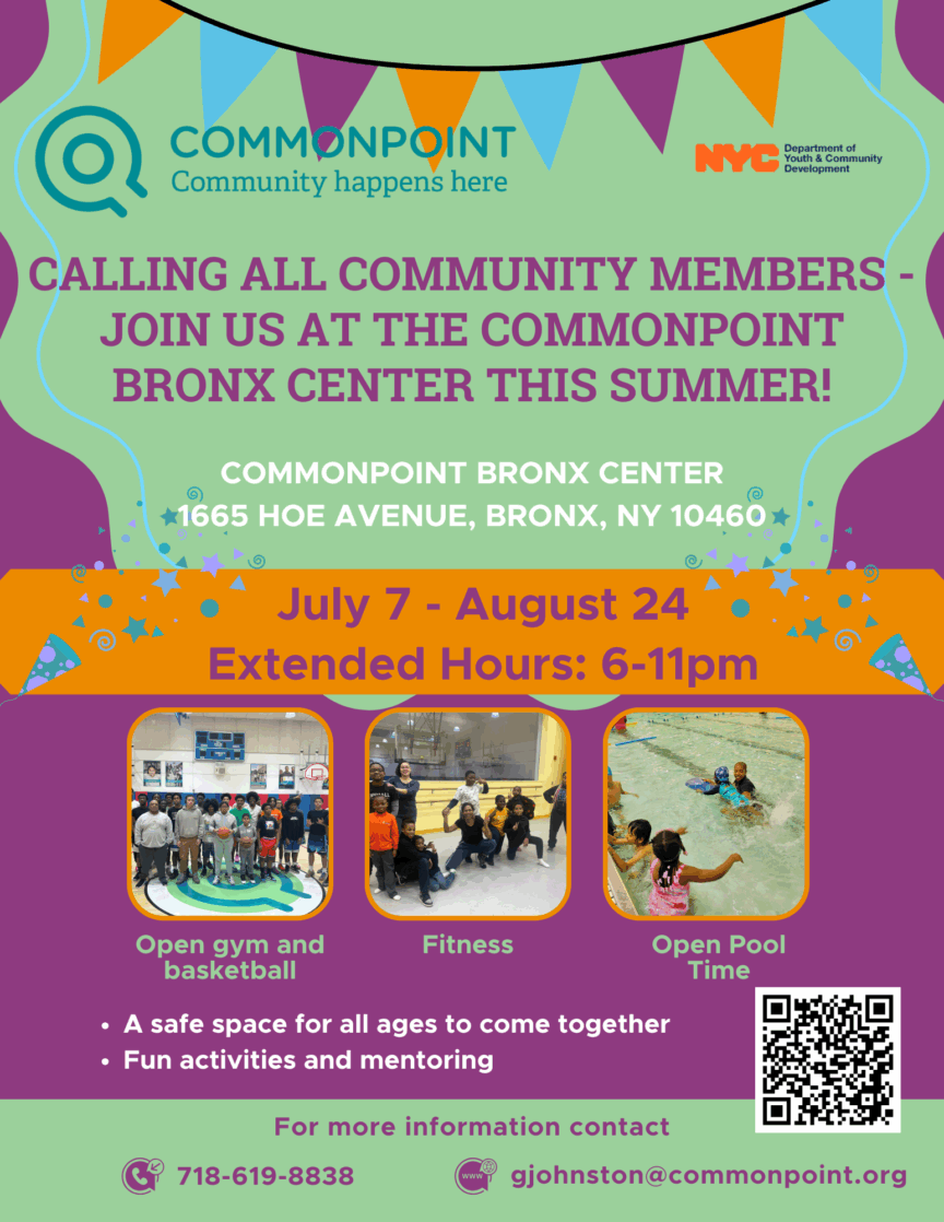 Free Summer Programs at the Commonpoint Bronx Center! - Commonpoint